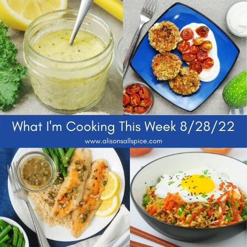 What I'm Cooking This Week 8/28/2022 - Alisons Allspice